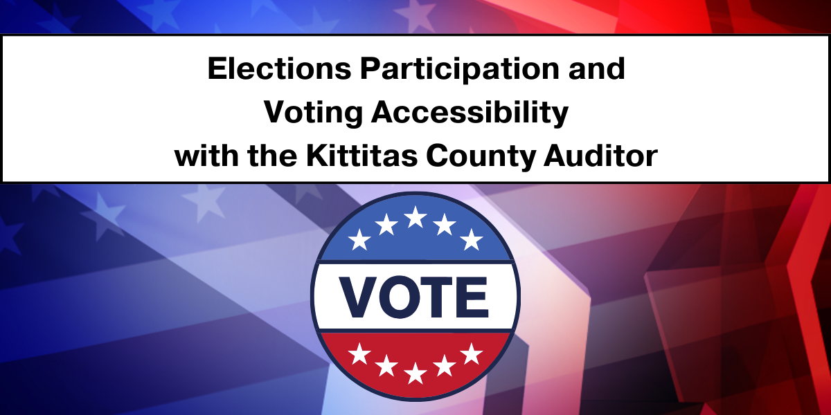 Elections and Voting Accessibility - League of Women Voters of Kittitas ...
