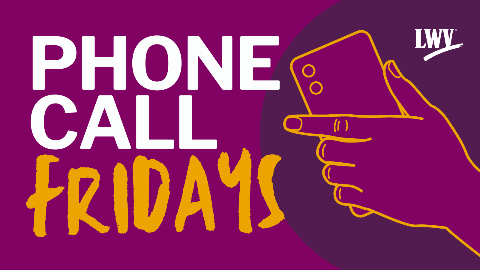 PHONE CALL FRIDAYS